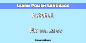 Learn 12 Ways to Say Thank You in Polish & You're Welcome
