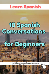 10 Easy Spanish Conversation Dialogs for Beginners
