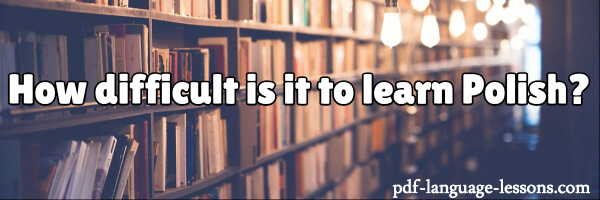 How To Learn Polish: The Ultimate Learning Guide For Beginners